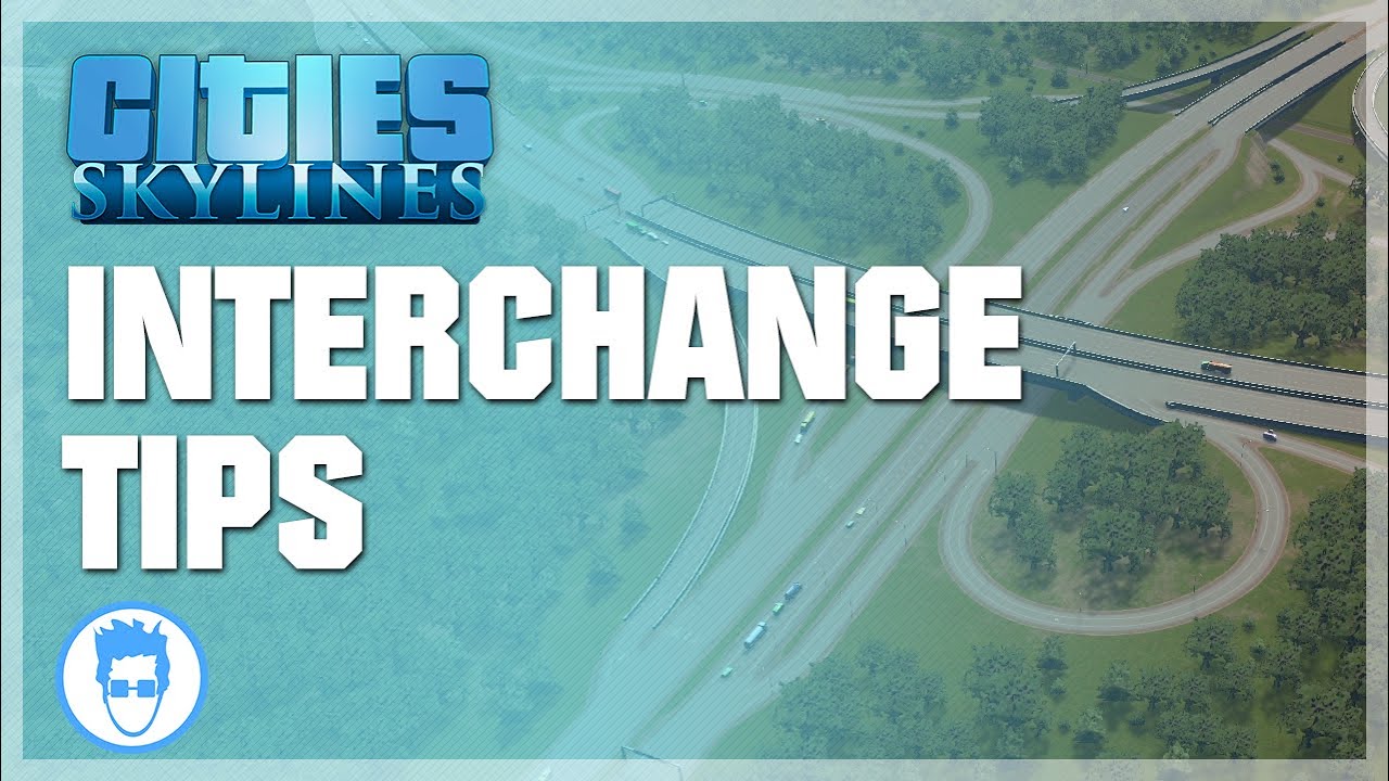 Cities: Skylines - Highway Interchange tips - YouTube