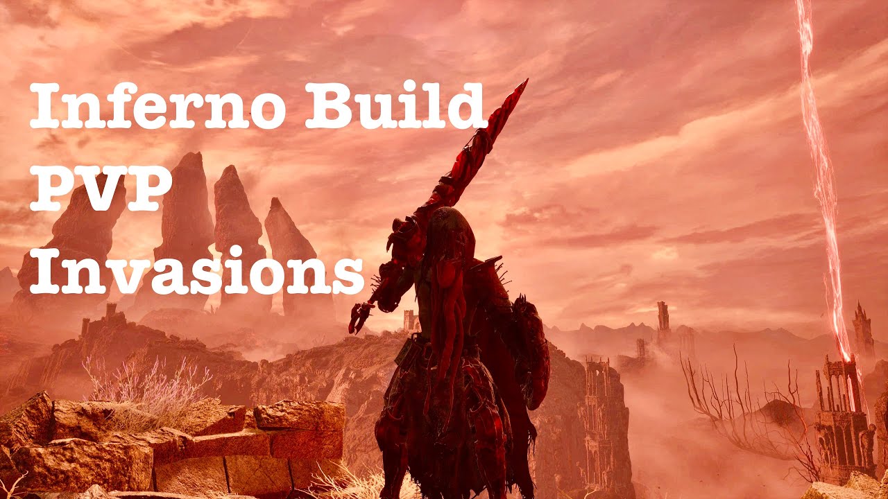 Lvl 90 Inferno Build PVP Invasions | Lords Of The Fallen - YouTube