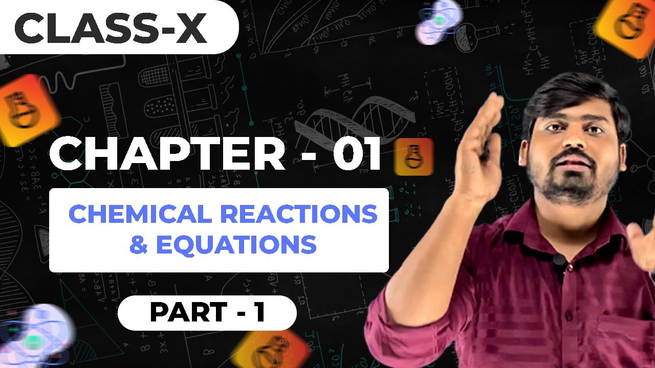 Class 10 Science | Chemical Reactions And Equations | Part-1 | Physical ...