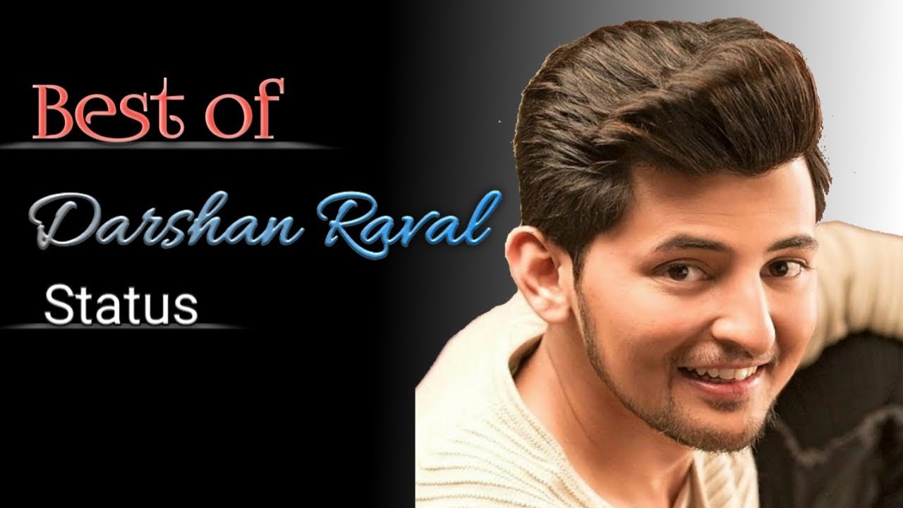 Top 5 Darshan Raval All time hits Songs Status Must watch - YouTube