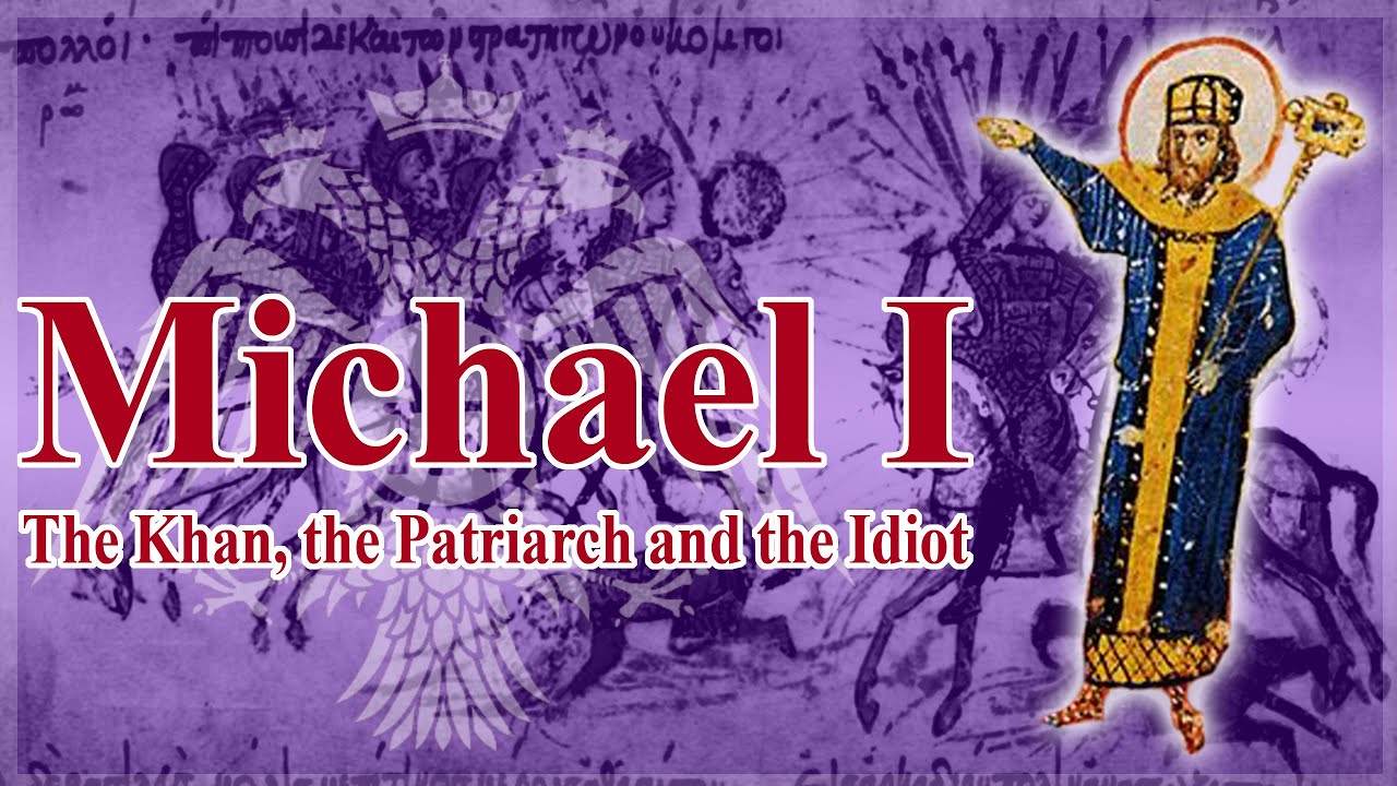 Michael I Rangabe: The Khan, the Patriarch and the Idiot - YouTube