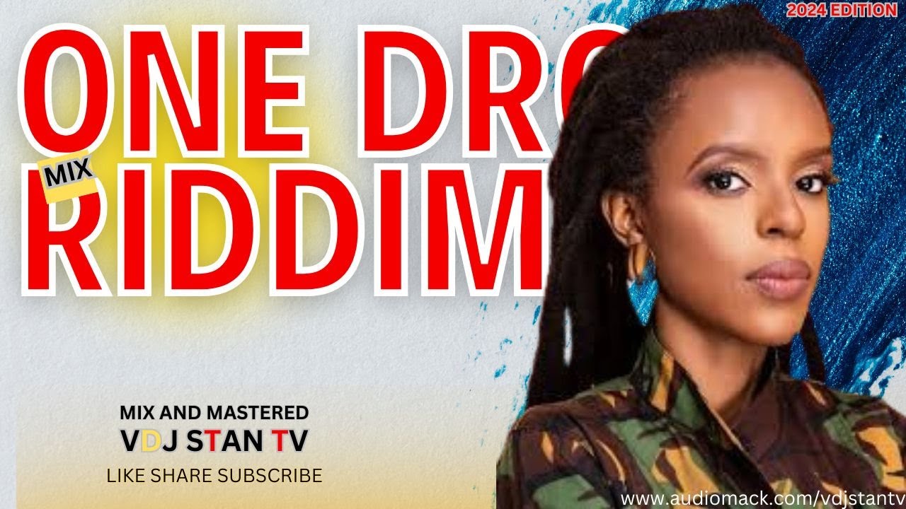 ONE DROP RIDDIM MIX FT CHRIS MARTIN | ALAINE | DENYQUE VOL 6 - YouTube