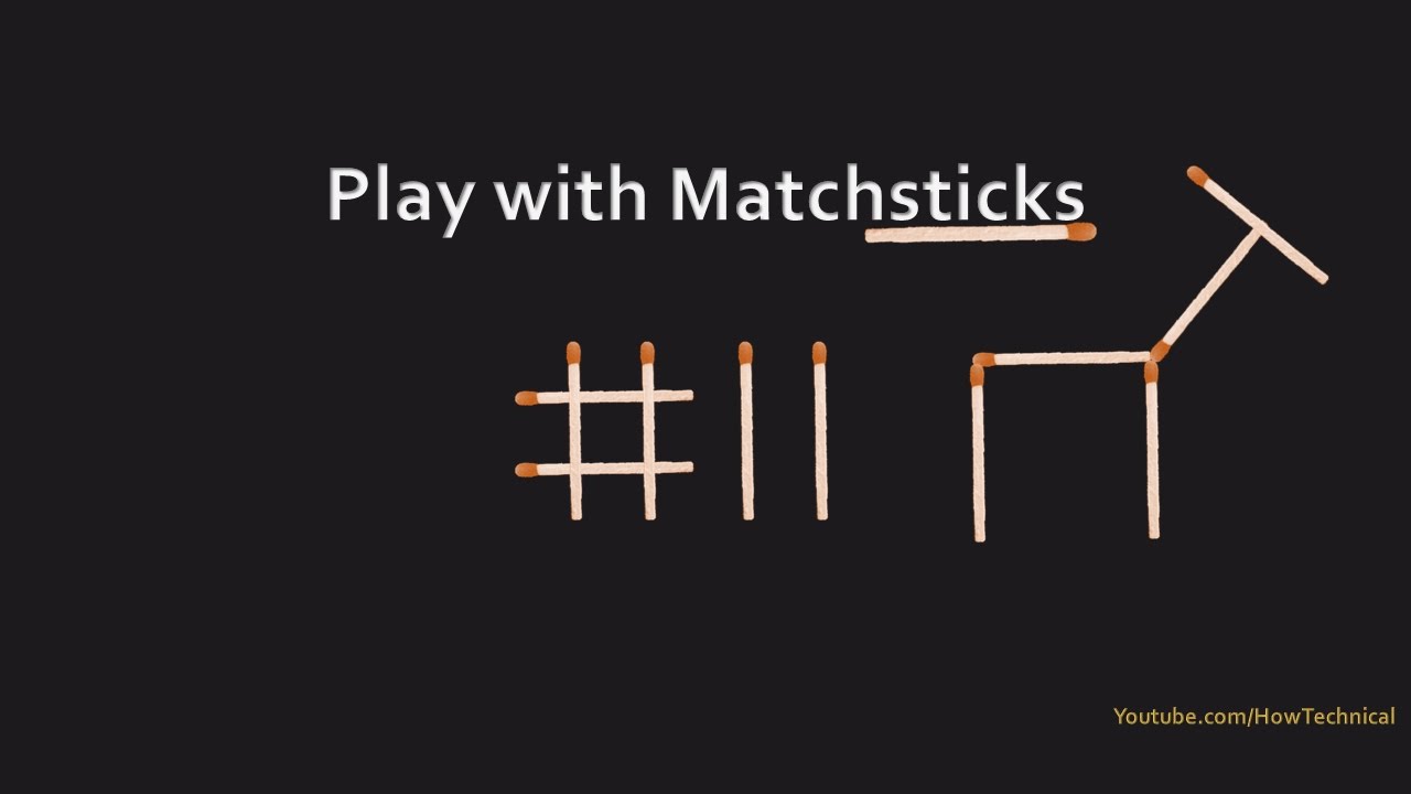 Play with Matchsticks Part 2: Life Hacks with Matchsticks Games - YouTube