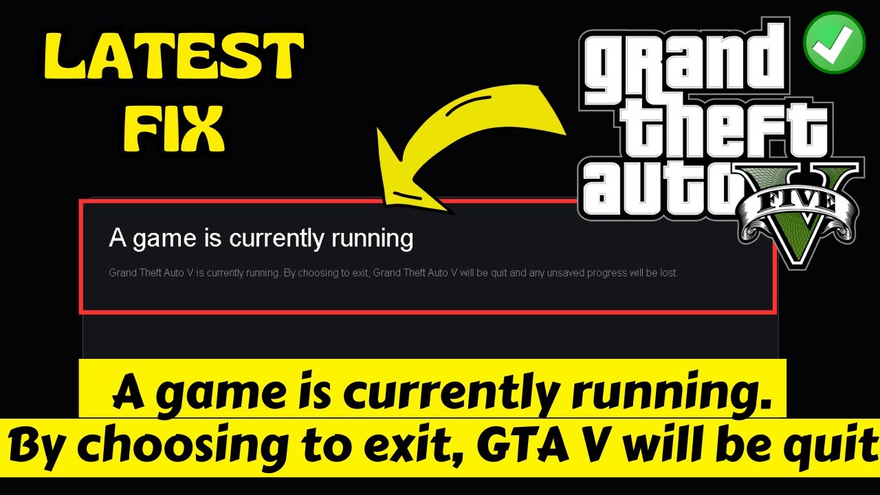 Fix GTA V is current running by choosing to exit GTA V will quit - YouTube