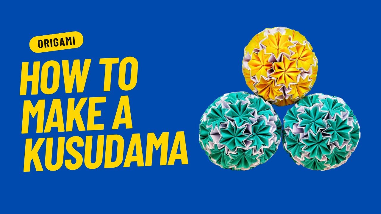 HOW TO MAKE AN ORIGAMI KUSUDAMA | TUTORIAL | EASY | CRAFT - YouTube