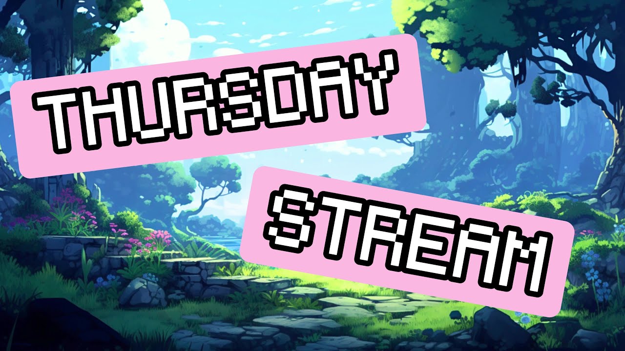 Thursday Stream! | Multi-Game - YouTube