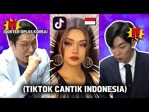 Reaksi Dokter Oplas Korea Kaget Lihat Tiktok Cantik Indonesia 😍😍 | Makeover | Reaction