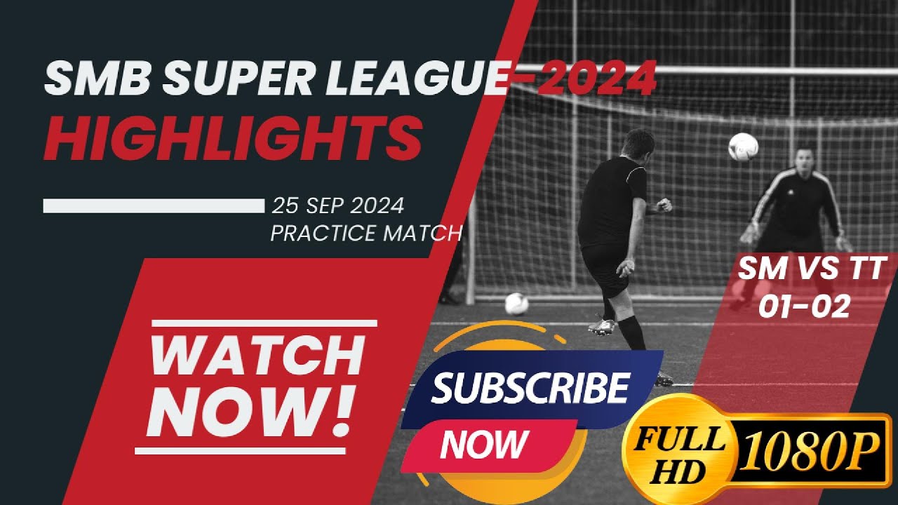 SM vs TT I SMB SUPER LEAUGE-2024 I 01-02 I 25 09 2024 I SPORTS I ...