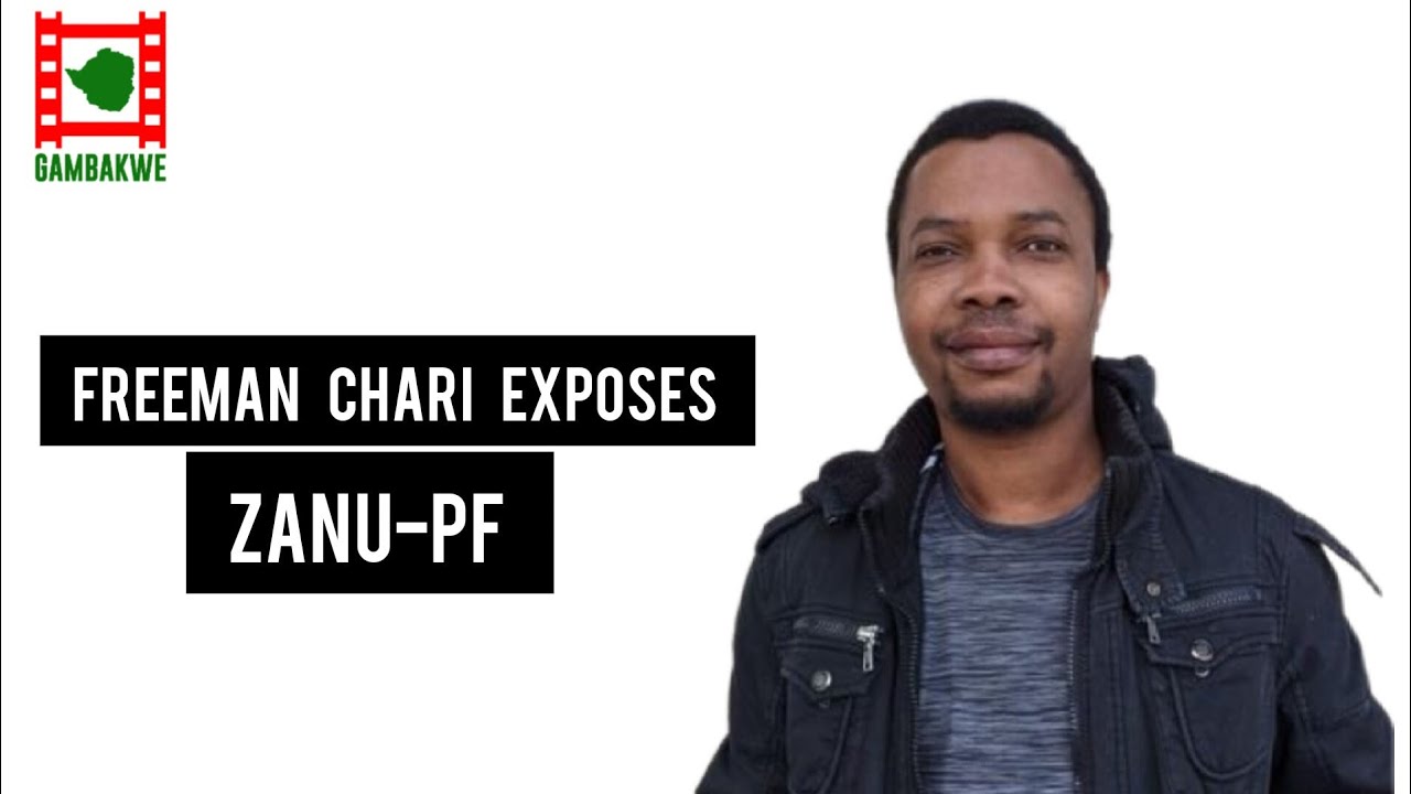 Freeman Chari Exposes ZANU-pf. - YouTube