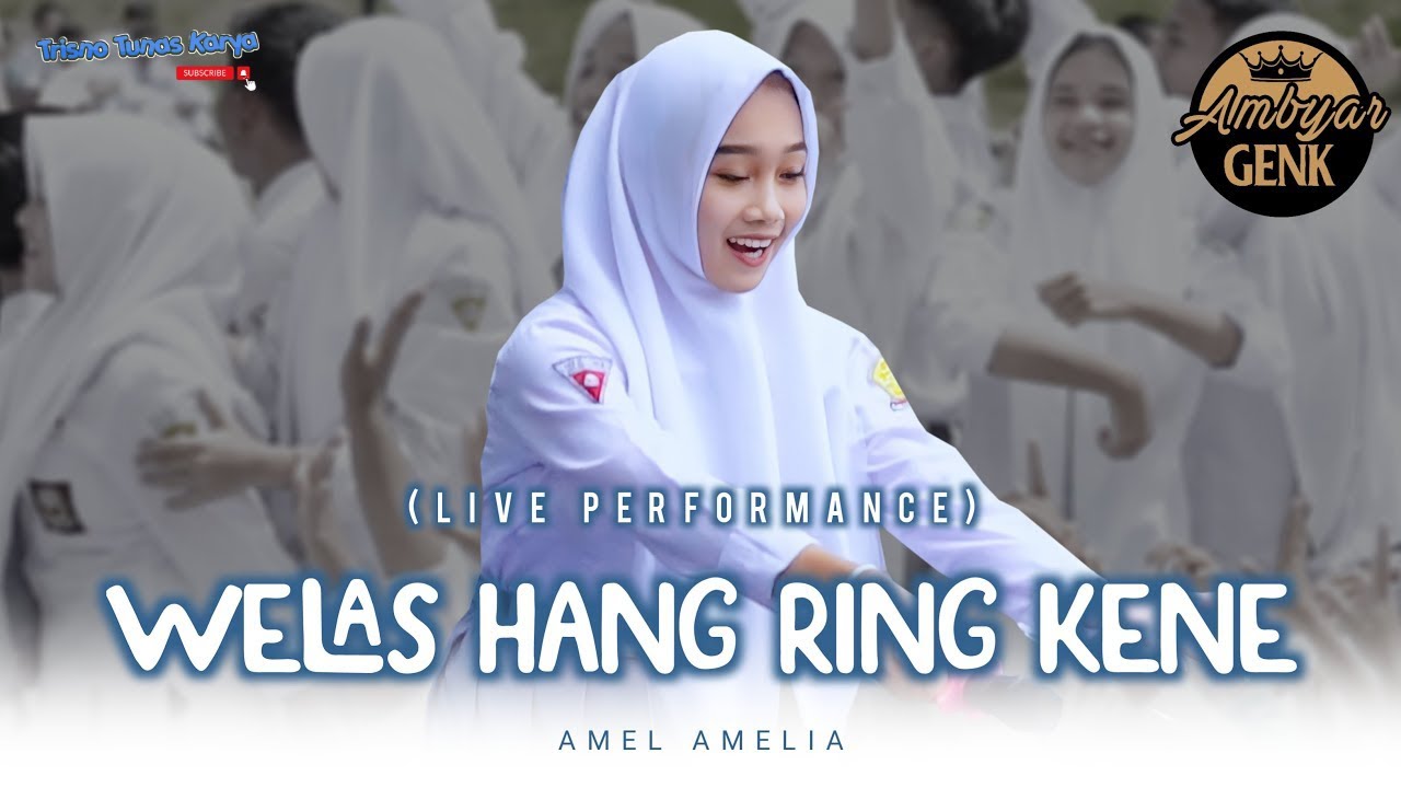 Welas Hang Ring Kene - Amel Amelia (Live Performance) - YouTube