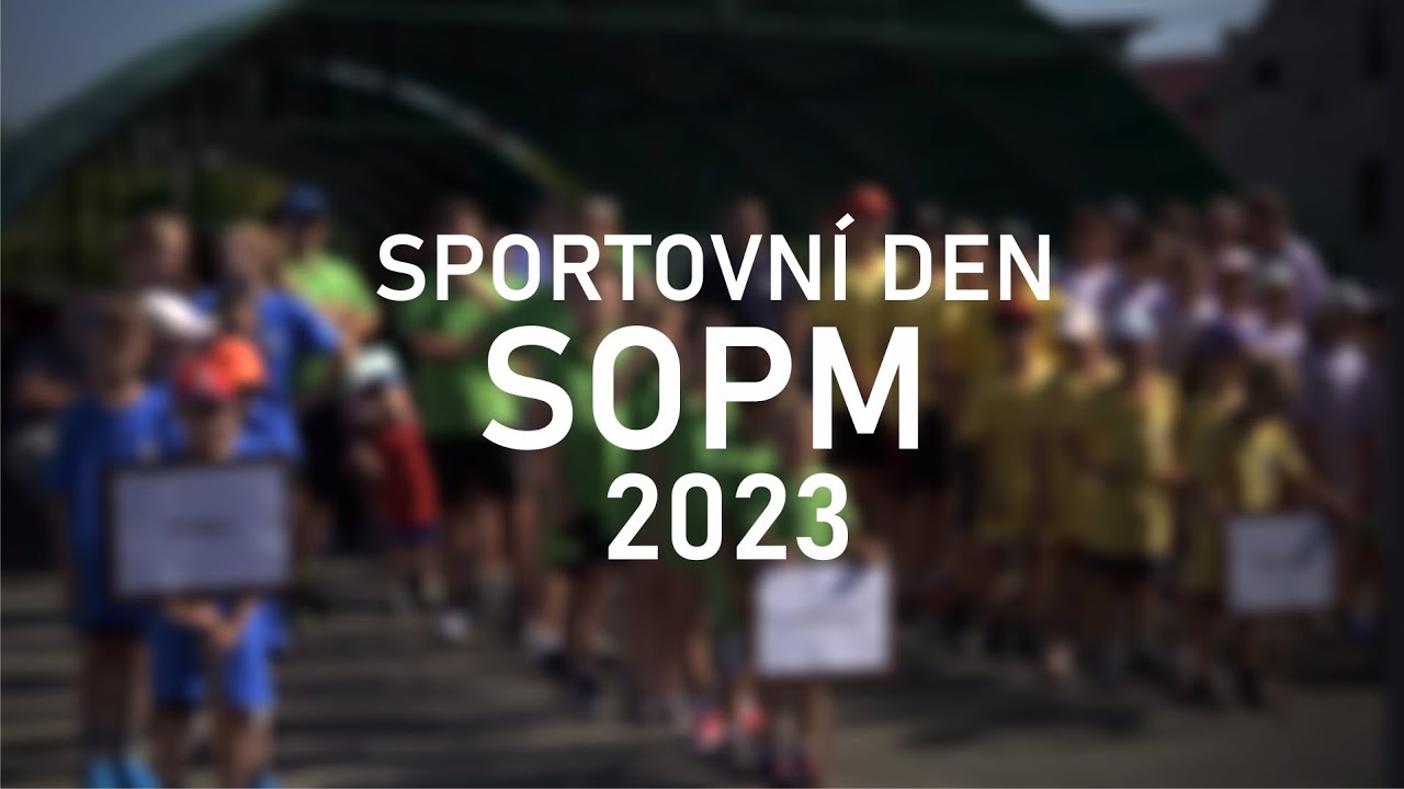 Sportovní den SOPM | 9. 9. 2023 - YouTube