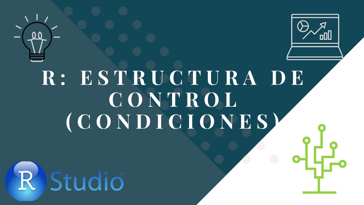 Módulo 3 - R Fundamentos Programación: Estructura de Control - YouTube