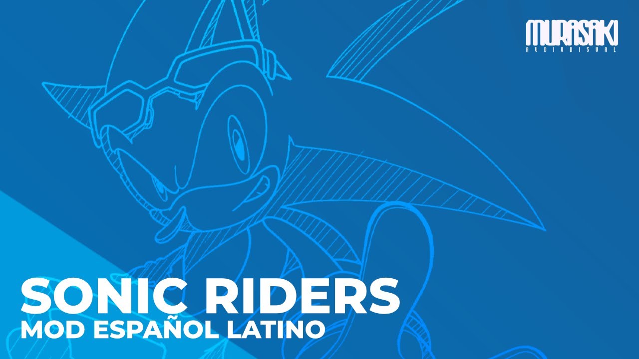 TRAILER | Sonic Riders - MOD Latino - YouTube