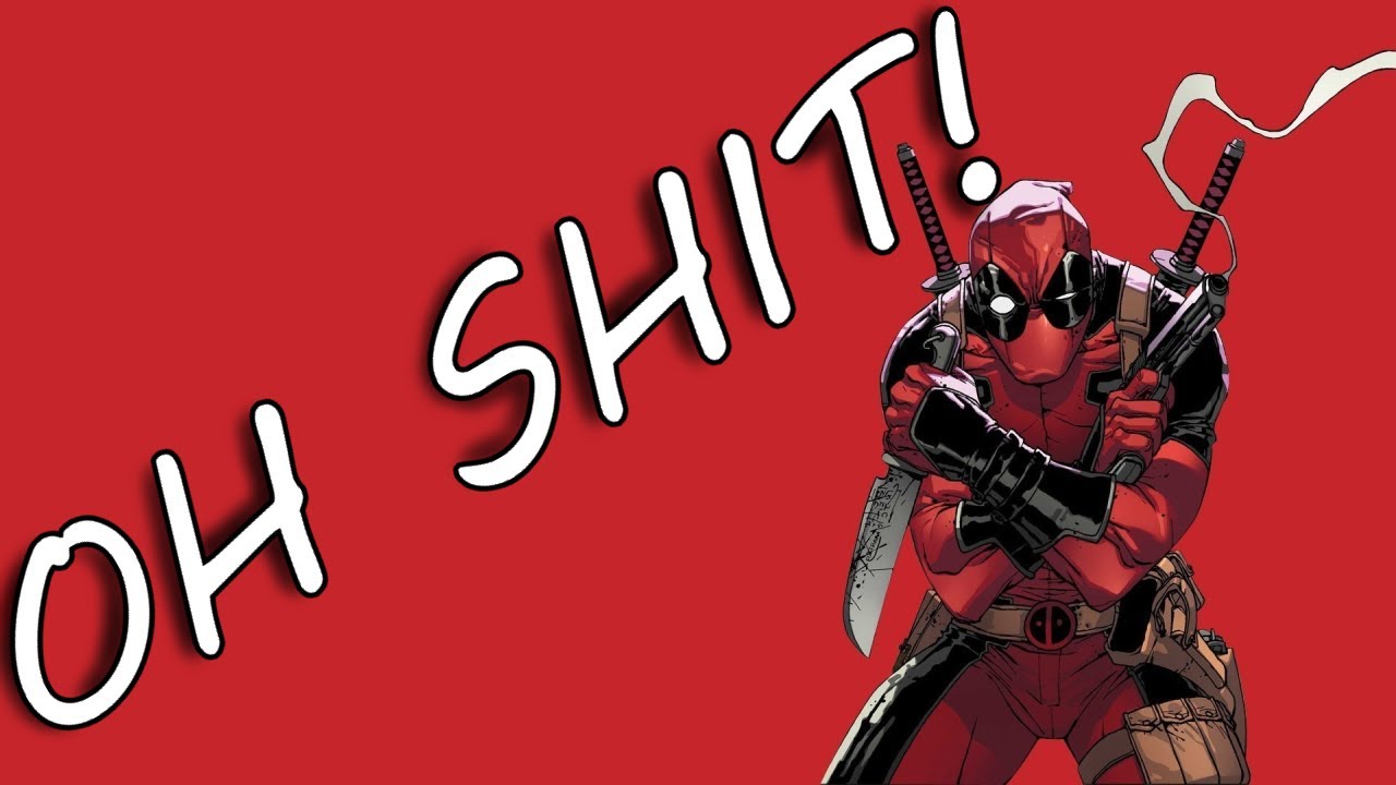 DEADPOOL || OH $H!T - YouTube