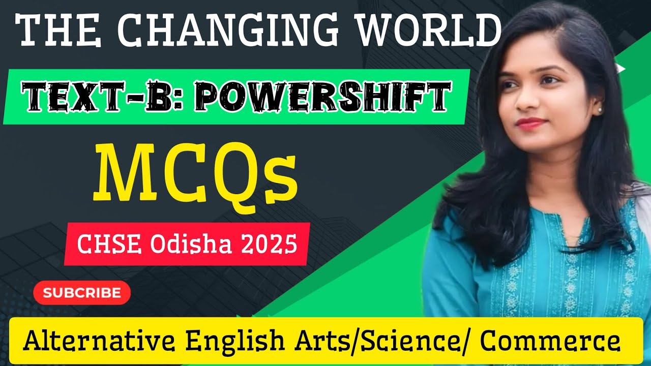 powershift mcq / the changing world mcq / alternative english mcq 2025 ...