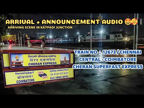 LIVE! POPULAR😘🤩 TRAIN ANNOUNCEMENT OF CHERAN EXPRESS at KATPADI JN ...