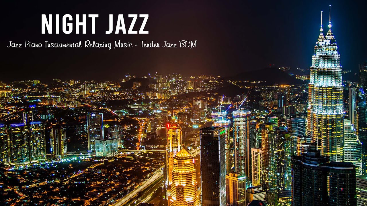 Chillout Night Jazz Saxophone Music - Jazz Piano Instrumental Relaxing ...