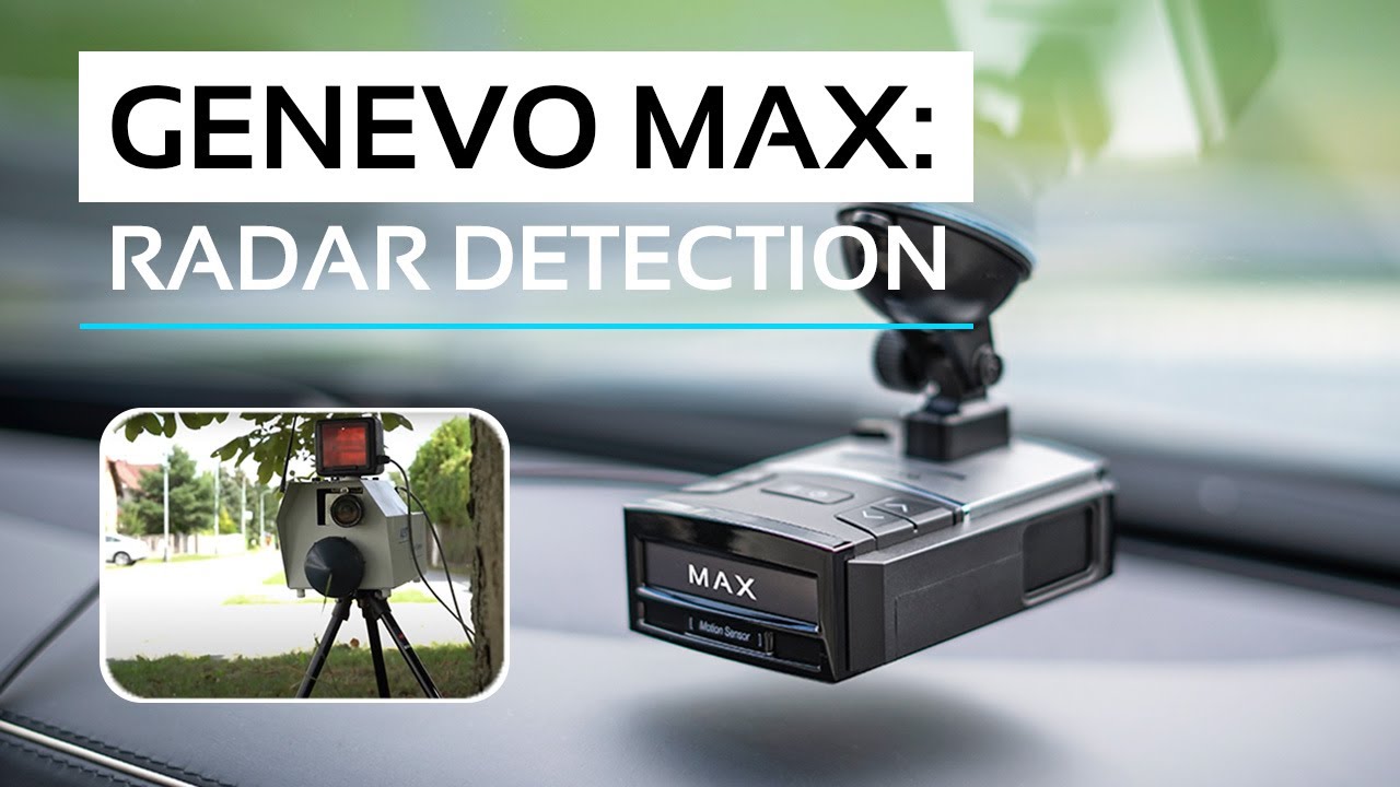 GENEVO MAX - Radar detection - YouTube