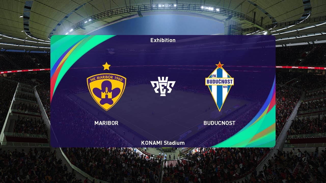NK Maribor vs FK Budućnost Podgorica (25/06/2024) Club Friendlies PES ...
