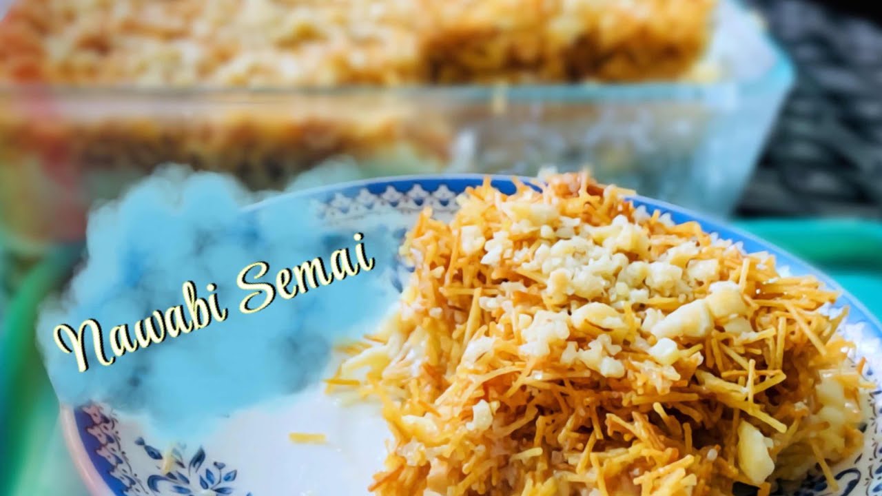 Nawabi Semai / Semiya Dessert | Creamy Dessert | Delicious Dessert ...
