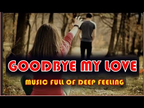 GOODBYE MY LOVE 🎧 #subscribe #youtube #videos #trending #viralvideo # ...