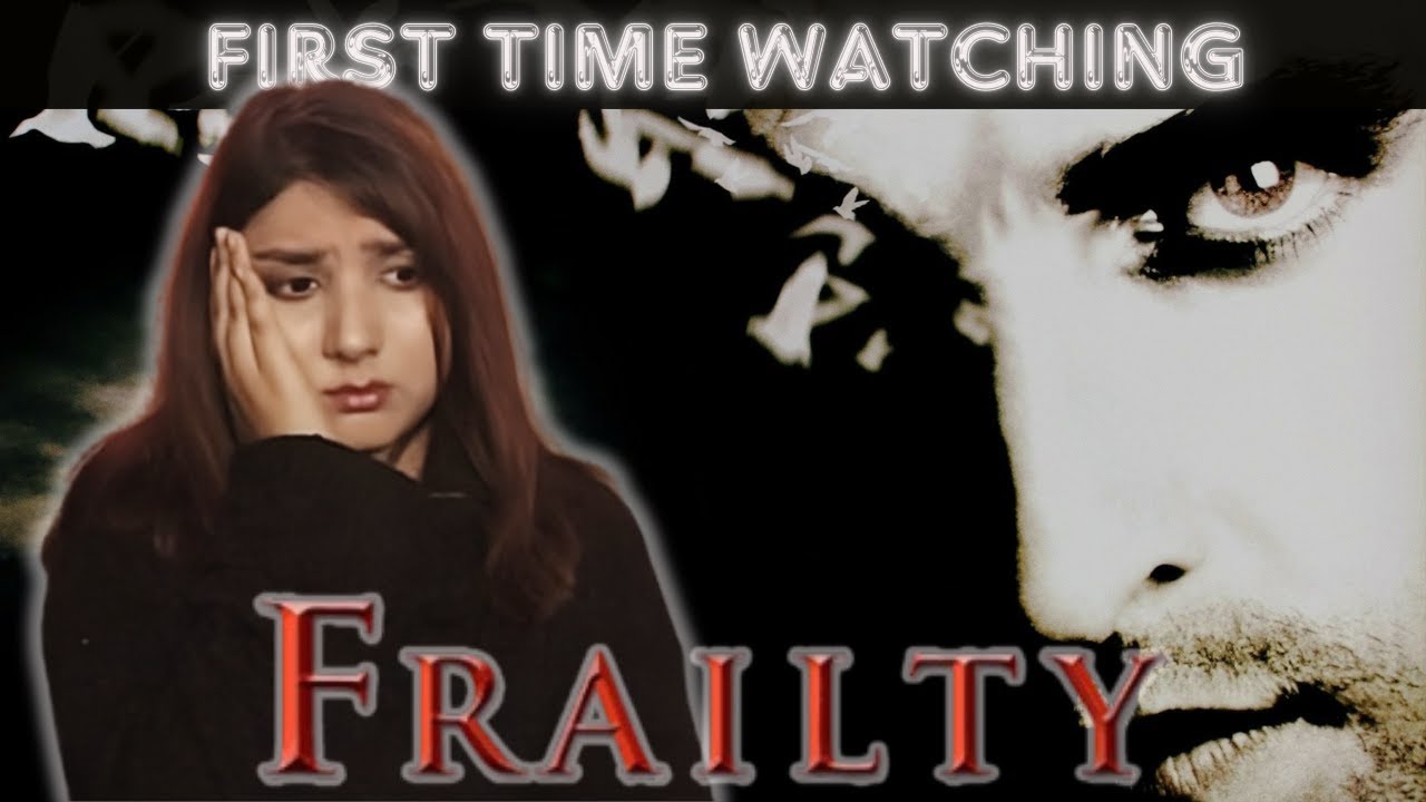 FRAILTY really stressed me out... MOVIE REACTION (first time watching ...