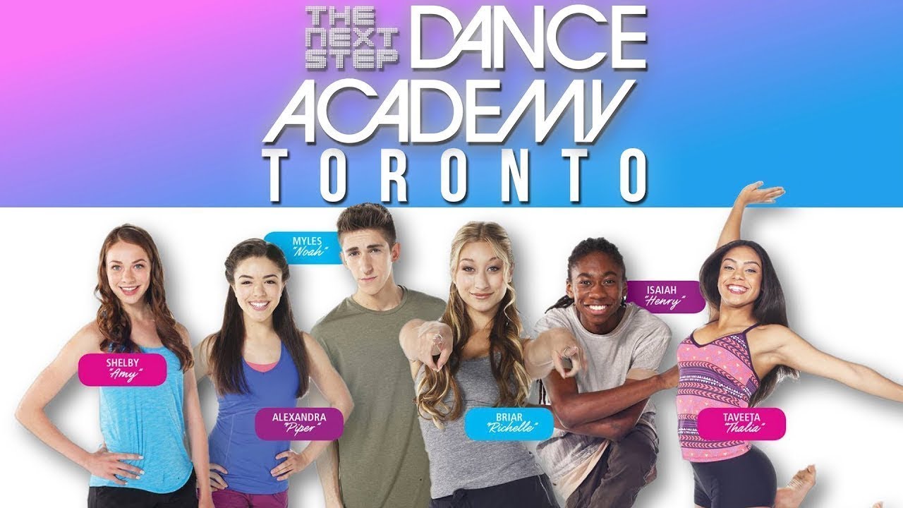 Come to The Next Step: Dance Academy Toronto! (Jan 2018 Fan & Dance ...
