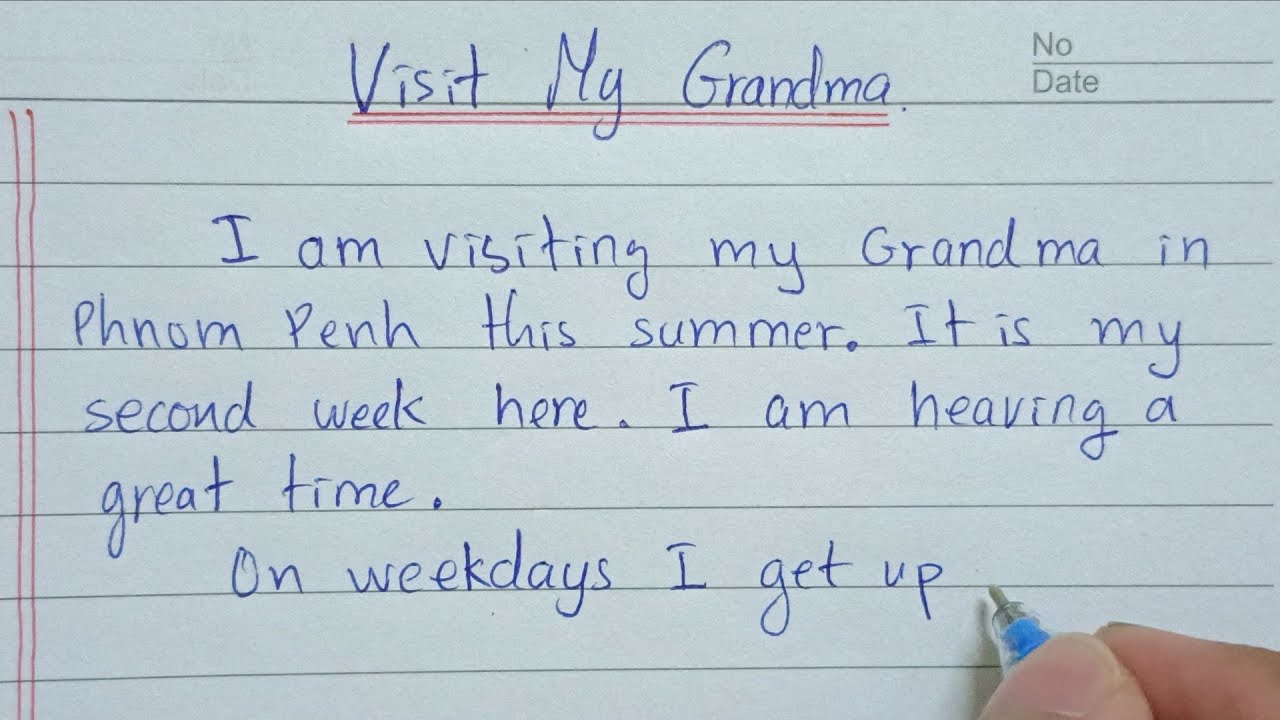 How to write a paragraph about visit my grandma - good example for you ...