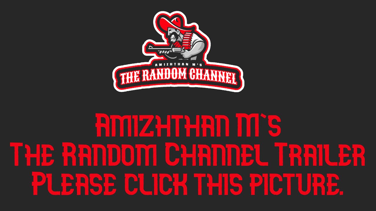 AMIZHTHAN M'S THE RANDOM CHANNEL TRAILER - YouTube