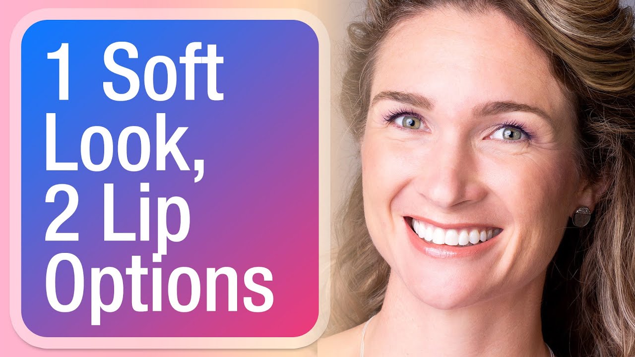 Type 2: Soft Summer Makeup with 2 Lip Options! - YouTube