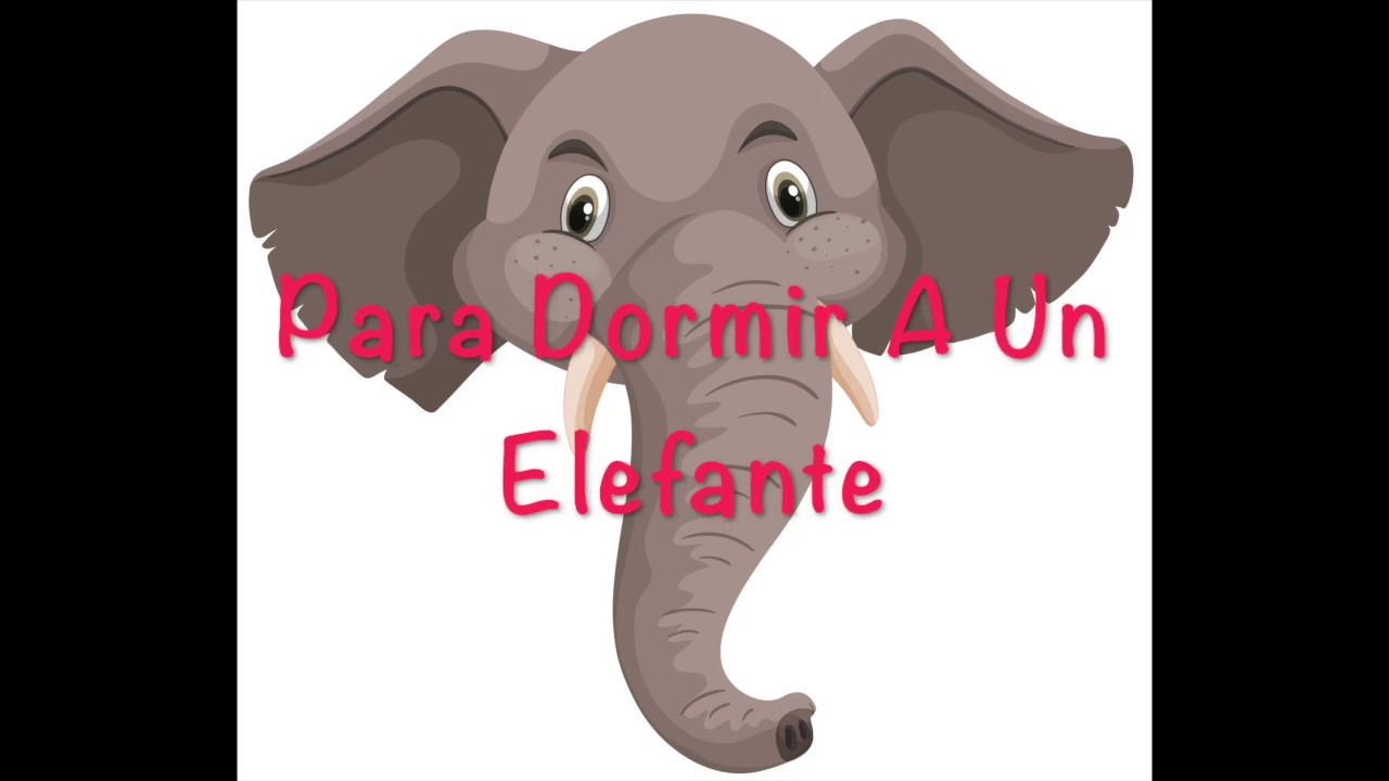 Para Dormir A Un Elefante. Por Mer González Fontán. Musica para Bebes ...
