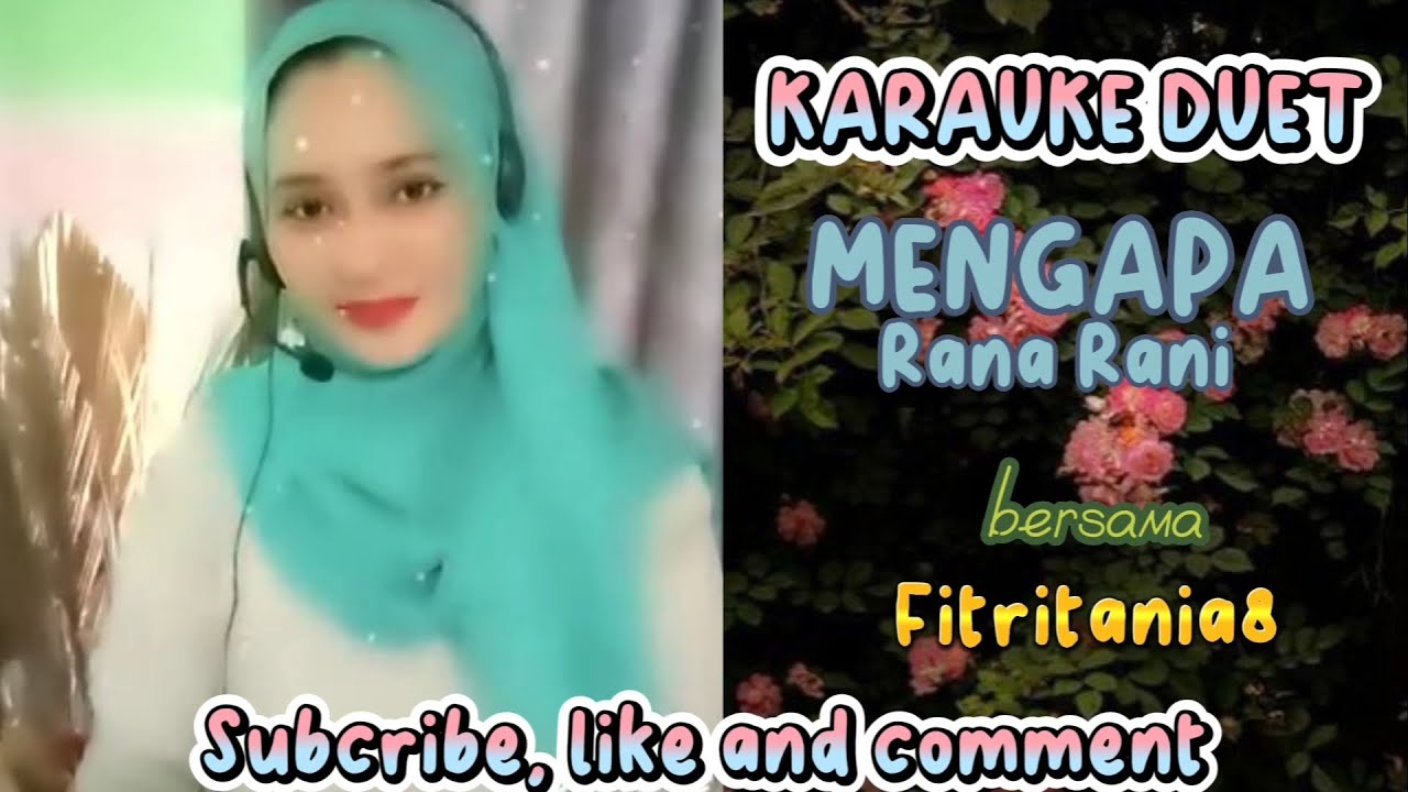 MENGAPA~Rana rani~Karauke duet tanpa vocal cowok - YouTube