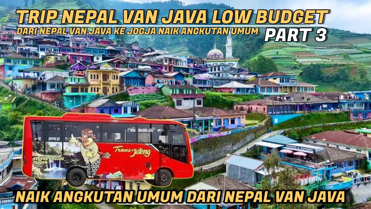 Yogyakarta - Nepal Van Java Naik Angkutan Umum Terbaru | Kampung Butuh ...