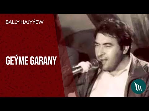 Bally Hajyýew - Geýme garany