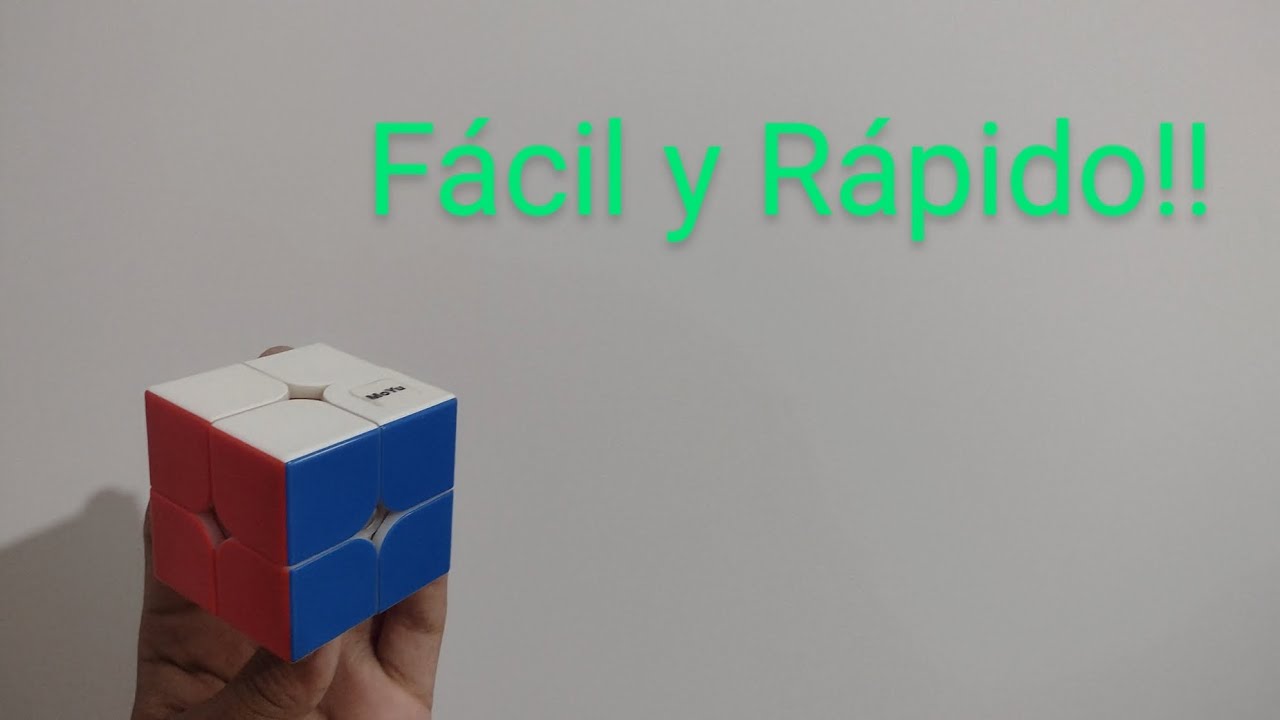 tutorial para armar el cubo de Rubik 2x2 Facil y Rápido!! - YouTube
