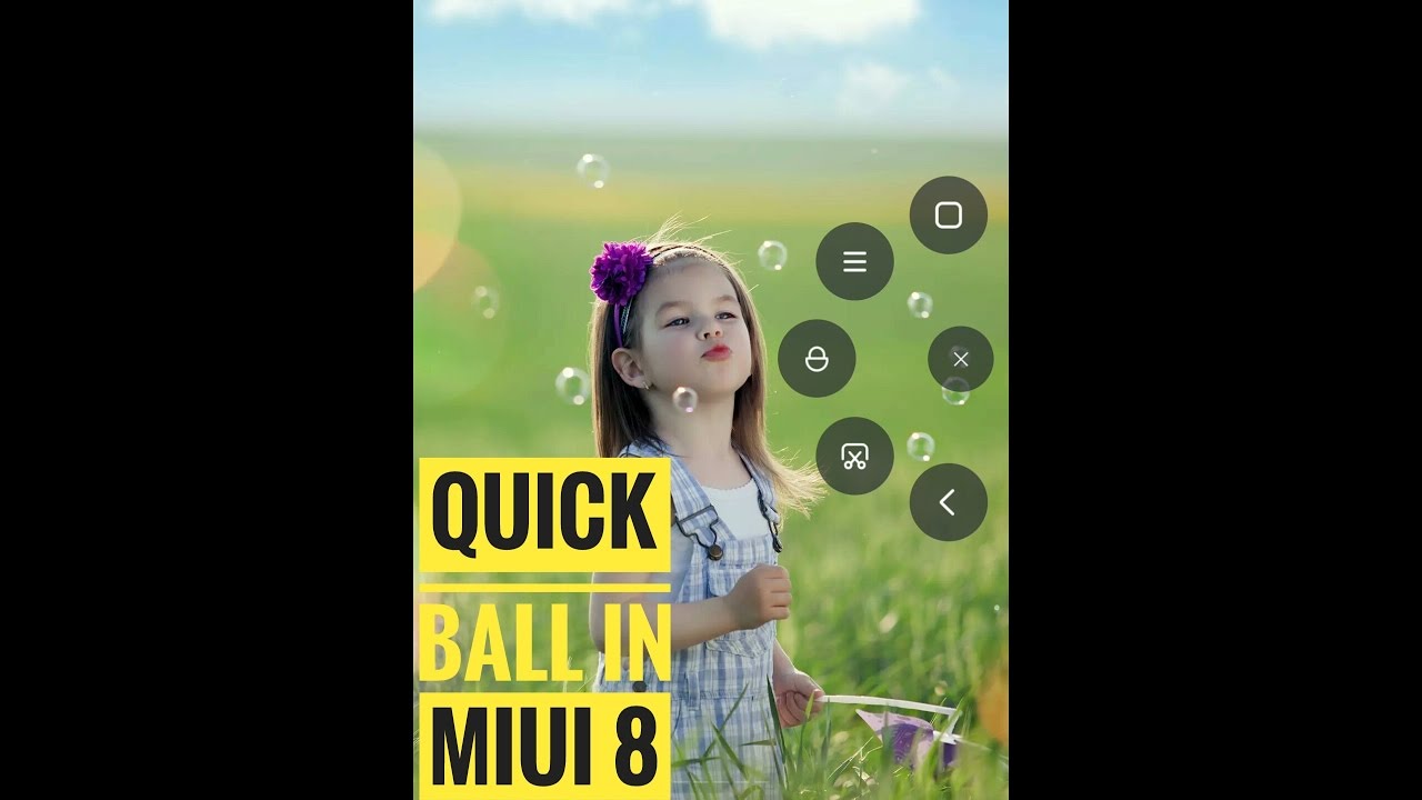 Quick Ball MIUI 8 special feature (Redmi note 4, Redmi 3s, mi X, MiMax ...