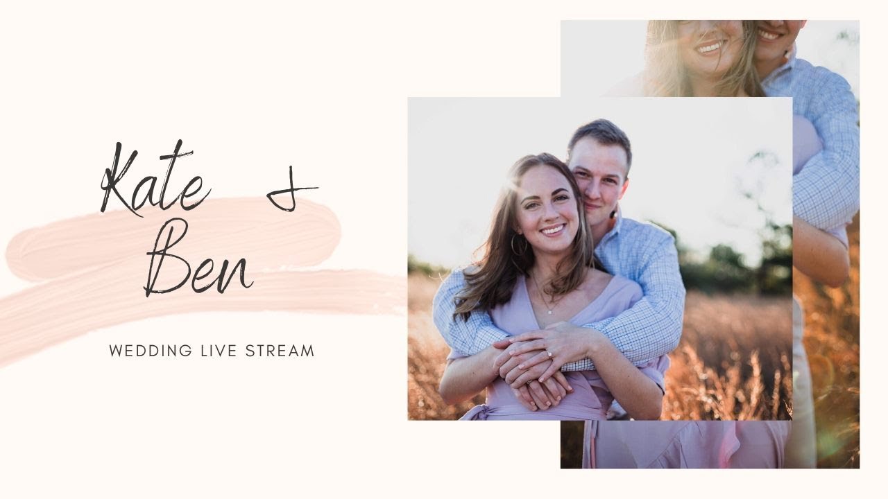 Kate & Ben Wedding Ceremony Live Stream - YouTube