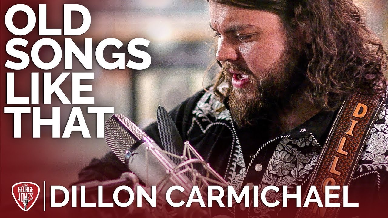 Dillon Carmichael - Old Songs Like That (Acoustic) // The George Jones ...