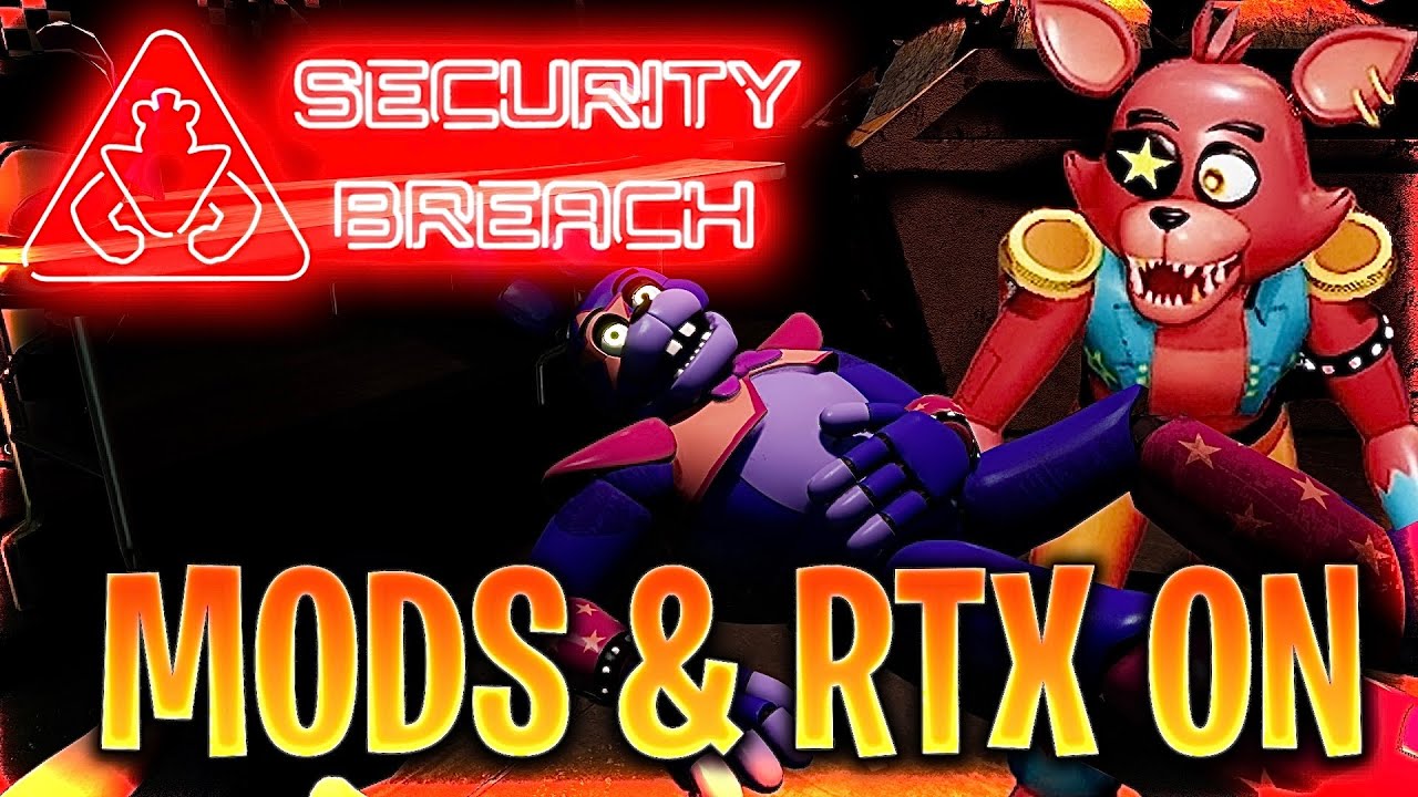 Security Breach With Mods & RTX On | FNAF Security Breach Ep.2 - YouTube