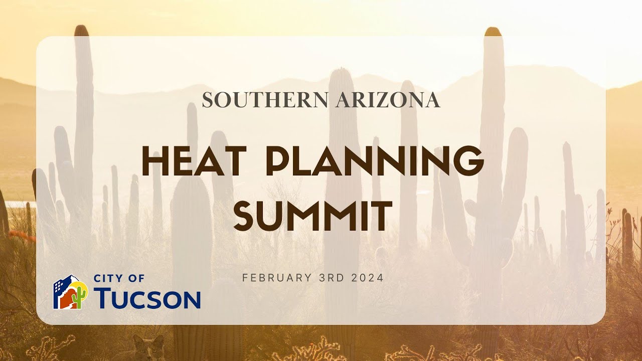 2024 Southern Arizona Heat Summit. - YouTube