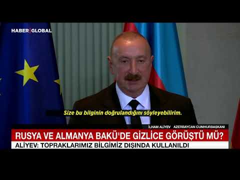Almanya ve Rusya'dan Gizli Görüşme! Aliyev: Uçuş Verileri Bakü'de Görüşüldüğüne Dair Kanıt Sunuyor