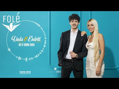 LINDA BAJRAMI & ENDRIT KASTRATI - DIL TE KRONI COCO