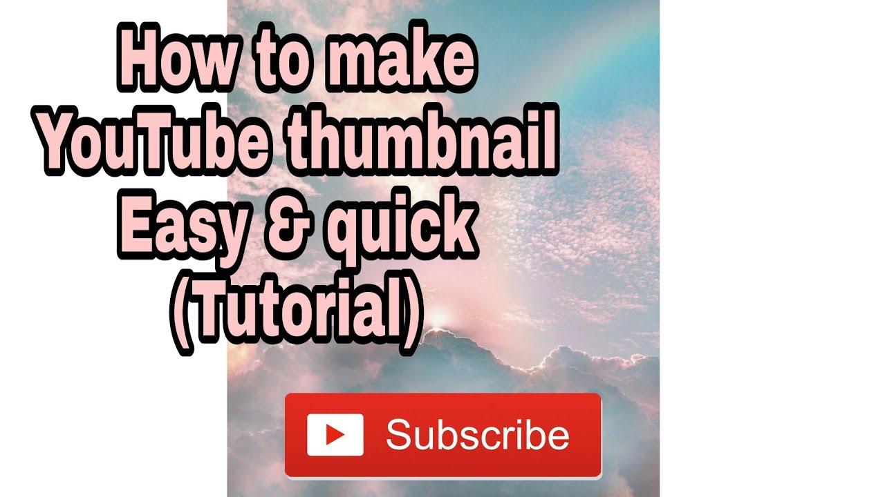 How to make YouTube thumbnail easy and quick. - YouTube