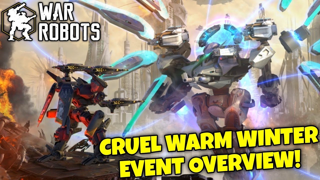 NEW Cruel Warm Winter EVENT OVERVIEW! War Robots Update 8.6! - YouTube
