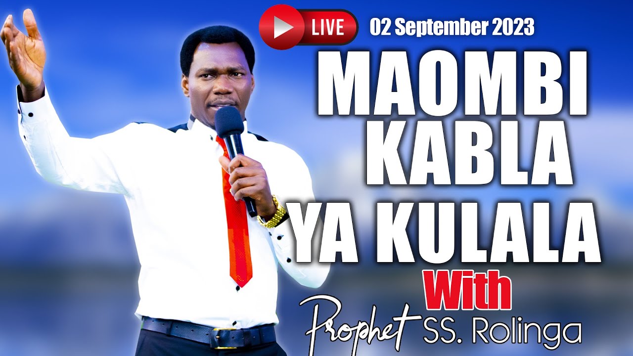 🔴LIVE : MAOMBI YA USIKU KABLA YA KULALA with PROPHET ROLINGA - YouTube