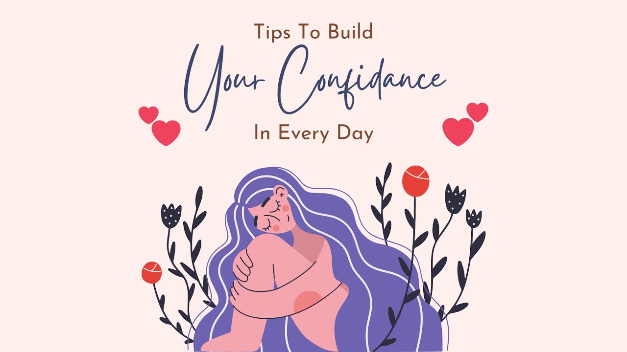 Tips To Build Your Confidence In Every Day @always_positive - YouTube