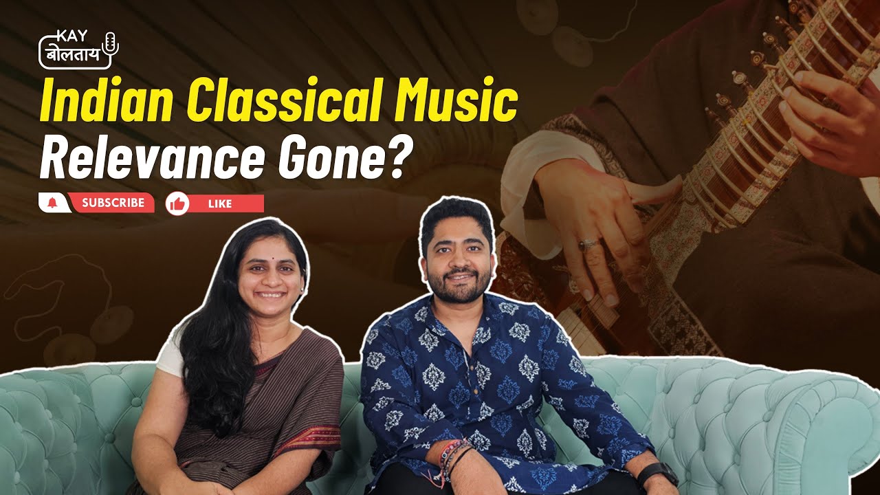 Classical Music | Kirtankar | Marathi Podcast | Kay Boltaay Ep 21 - YouTube