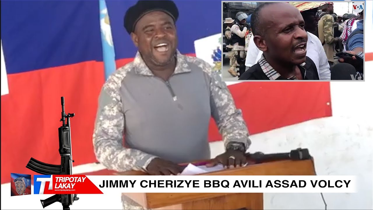 San filtè, Jimmy Cherizye Avili Assad Volcy ki konn vann li ak Gang ...