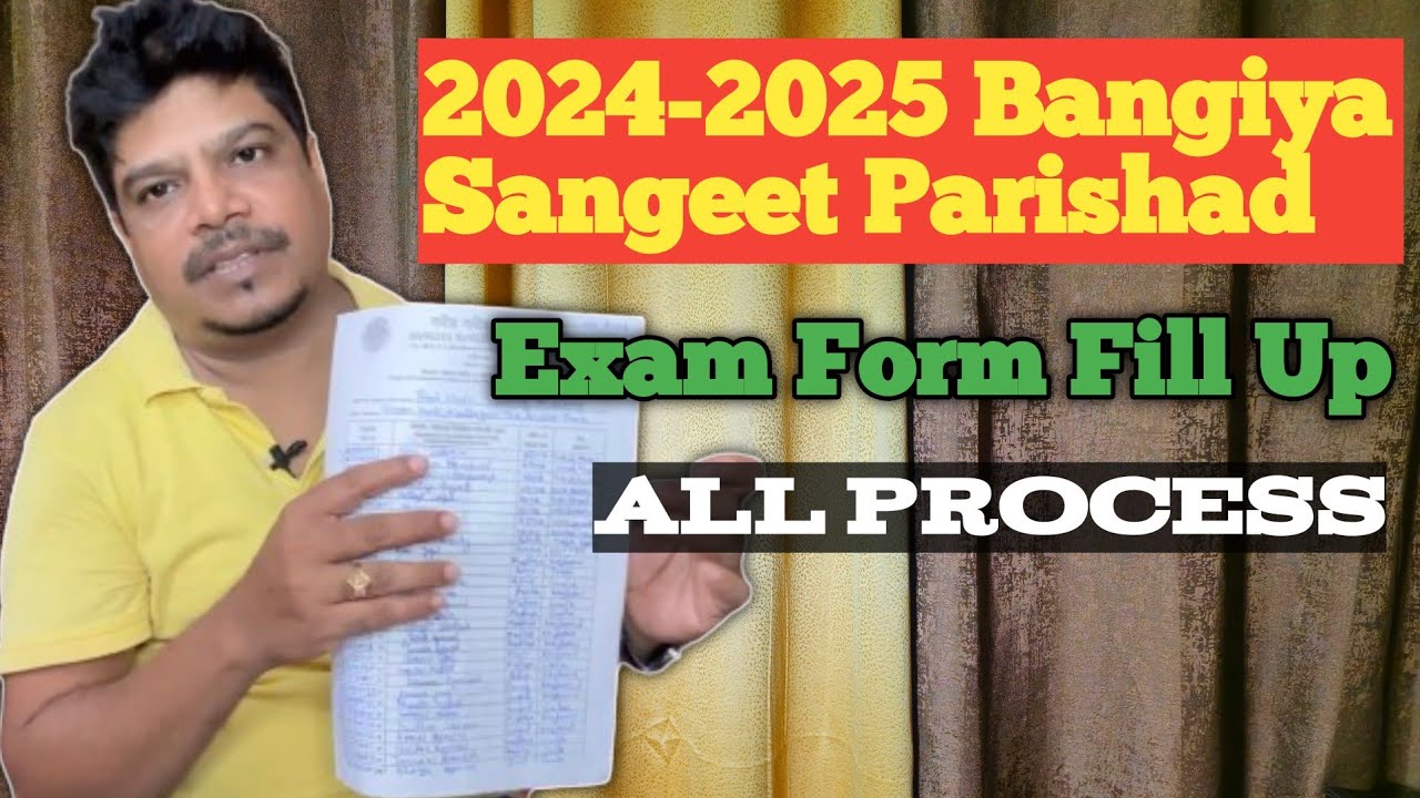 2024-2025 Bangiya Sangeet Parishad | Exam Form Fill Up | Exam Syllabus - YouTube