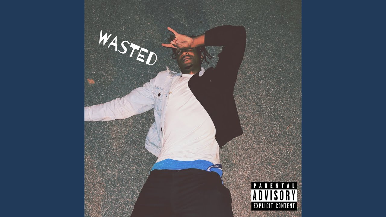 Wasted - YouTube